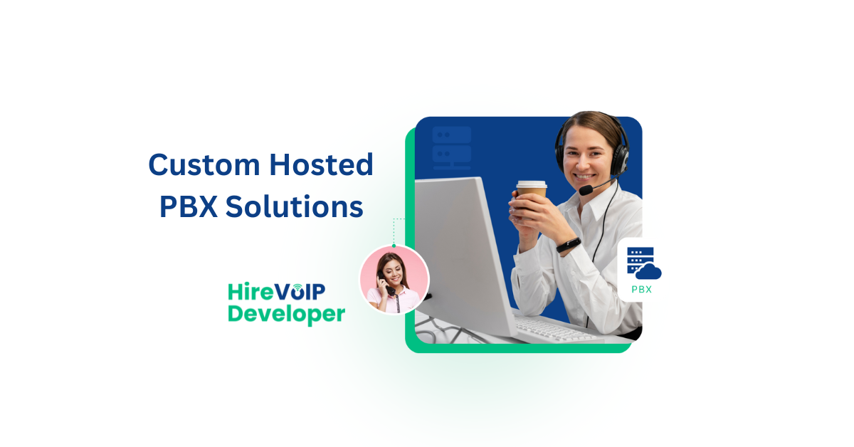Custom Hosted PBX Solutions | VoIP Communication Solutions