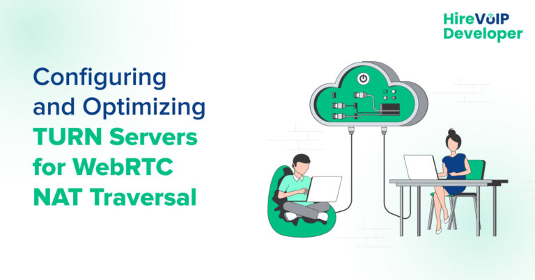 WebRTC NAT Traversal: Configuring and Enhancing TURN Servers